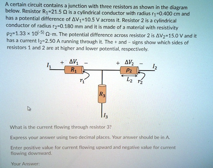 SOLVED: A certain circuit contains a junction with three resistors as ...
