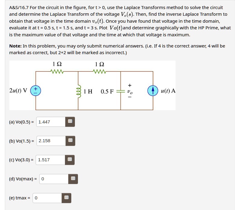 A S/16.7 For the circuit in the figure, for t > 0, use the Laplace Transforms method to solve ...
