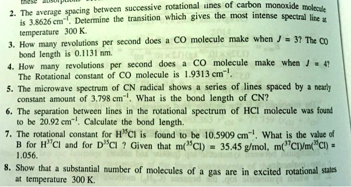2. The average spacing between successive rotational lines of carbon ...