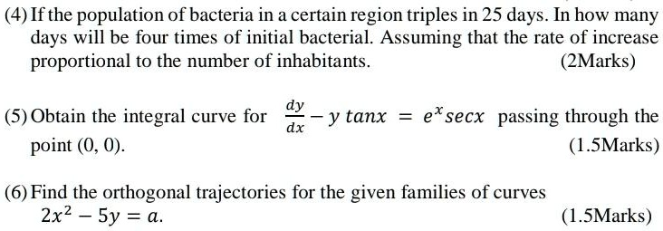 SOLVED:(4) Ifthe population of bacteria in a certain region triples in ...