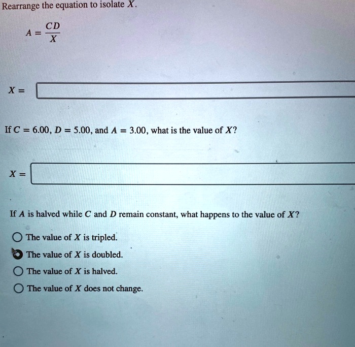 rearrange the equation to isolate x cd a x ifc 600d 500 and a 300 what ...