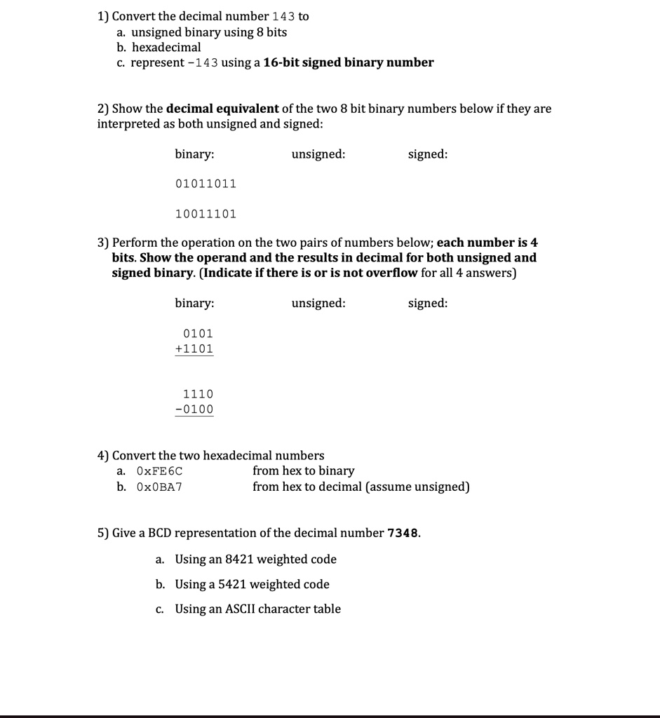 Solved Convert The Decimal Number 143 To A Unsigned Binary Using 8 Bits B Hexadecimal C 8586