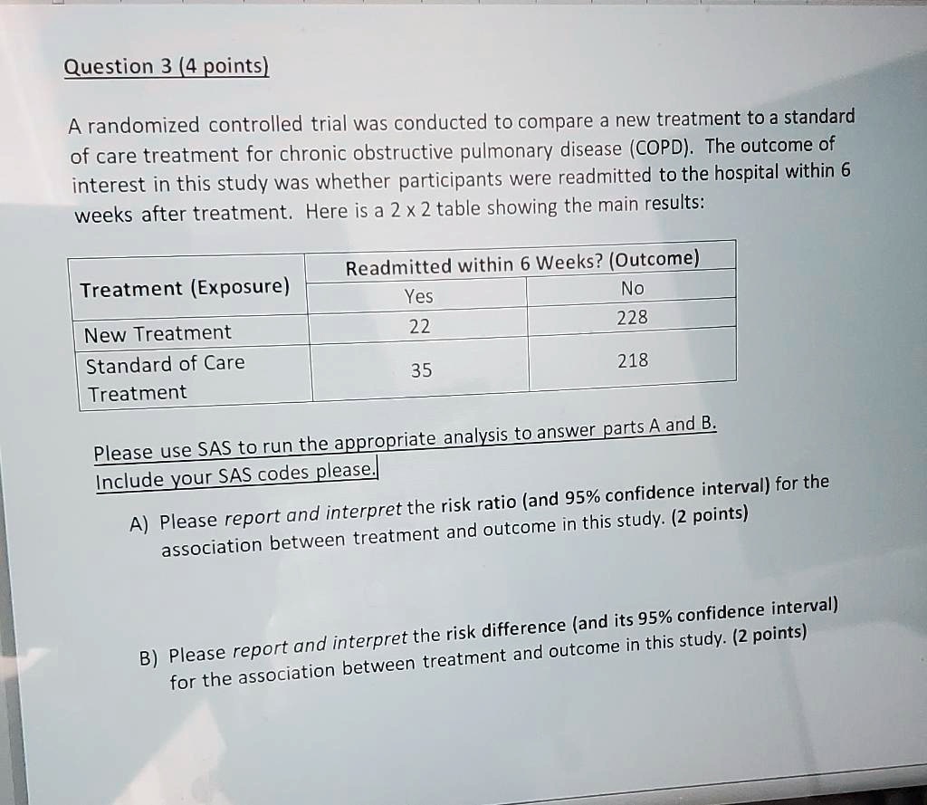 SOLVED: A randomized controlled trial was conducted to compare a new ...