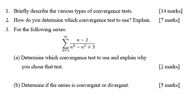 Solved Briefly Describe The Various Types Of Convergence Tests [14
