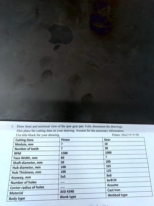 SOLVED: Draw front and sectional views of the spur gear pair. Fully ...