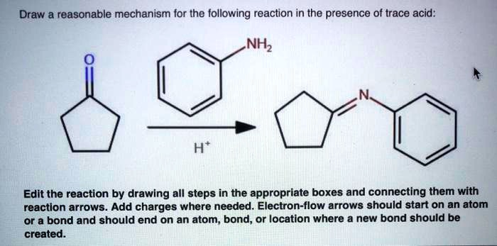 draw a reasonable mechanism for the following reaction in the presence ...