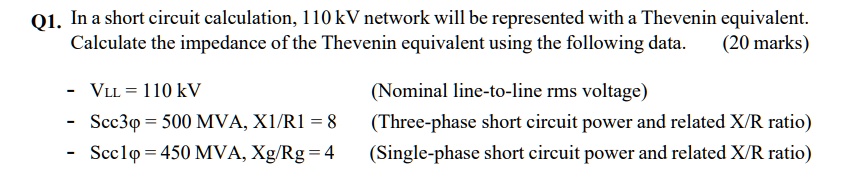 q1 in a short circuit calculation 110 kv network will be represented ...