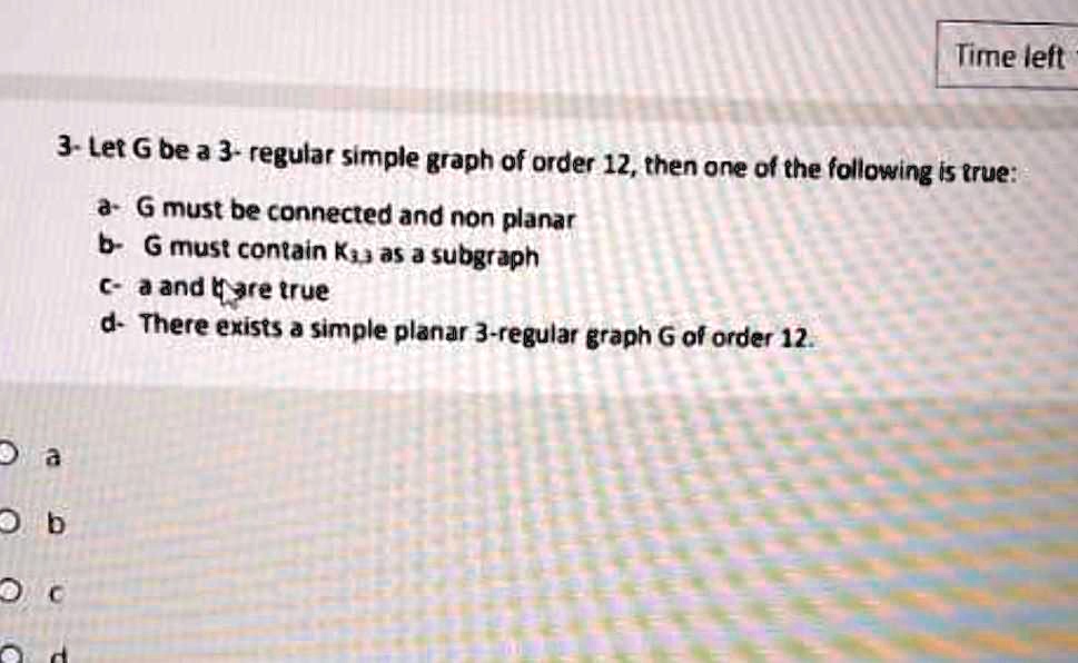 time lelt 3 let g bea 3 regular simple graph of order 12then gne of the ...