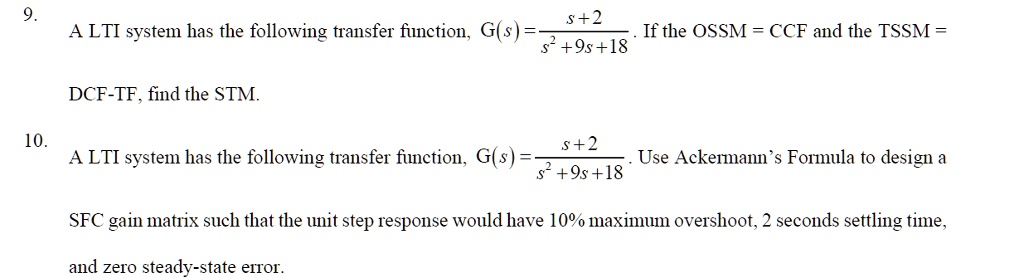 9. A LTI system has the following transfer function, G(s) = (s+2)/(s^2 ...