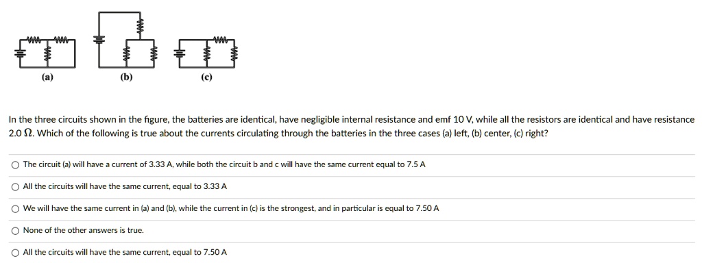 SOLVED: In the three circuits shown in the figure, the batteries are ...