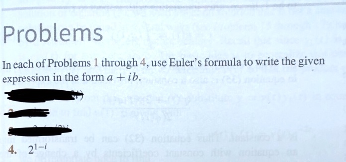 SOLVED: Problems In each of Problems 1 through 4, use Euler'formula to write the given ...