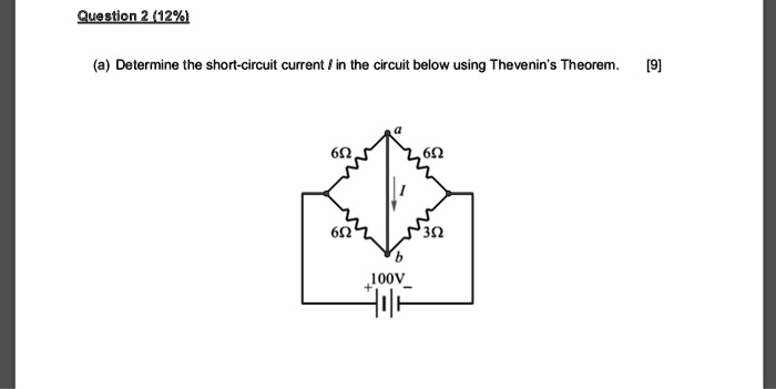 Question 2 (12%) (a) Determine the short-circuit current I in the ...