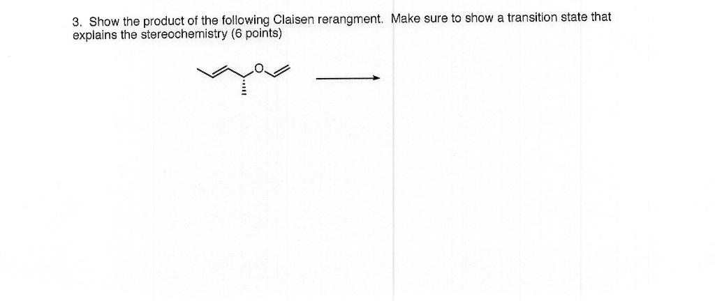 Solved Show The Product Of The Following Claisen Rearrangement Make
