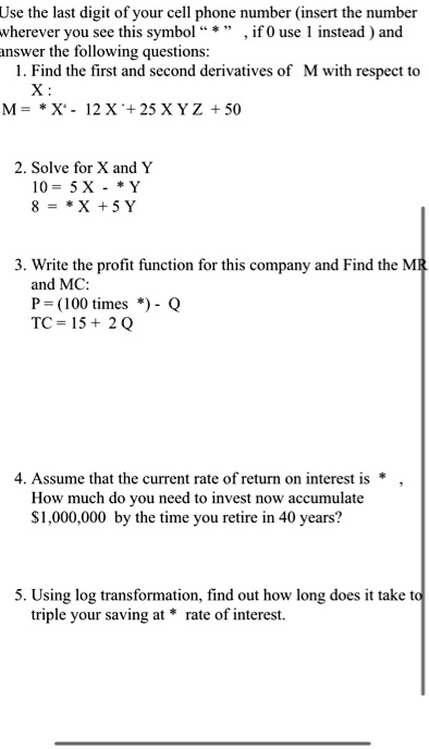use the last digit of your cell phone number insert the number herever ...