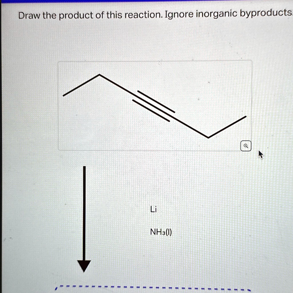 SOLVED: Draw the product of this reaction. Ignore inorganic byproducts ...