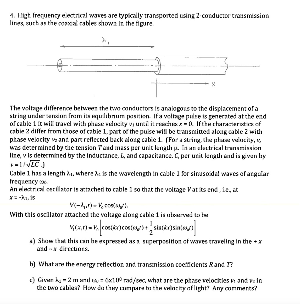 4 high frequency electrical waves are typically transported using 2 ...
