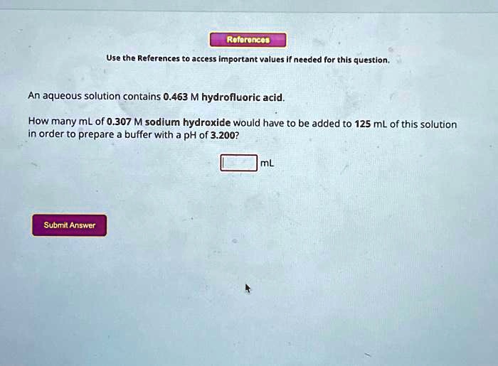 References Use the References to access important values if needed for this question. An aqueous ...
