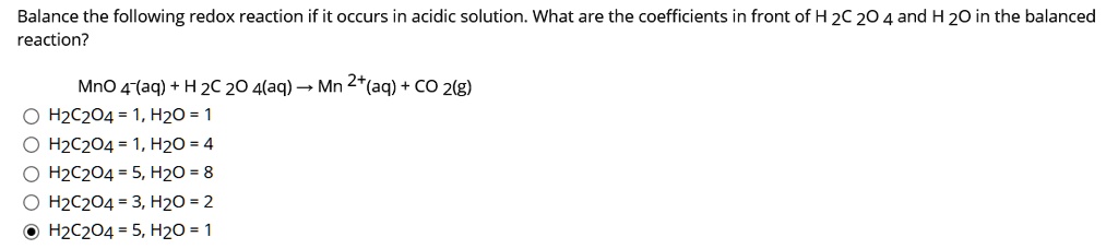 SOLVED: Balance the following redox reaction if it occurs in acidic ...