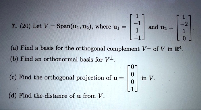 20 let v spanu1 u2 where u1 and u2 a find basis for the orthogonal ...