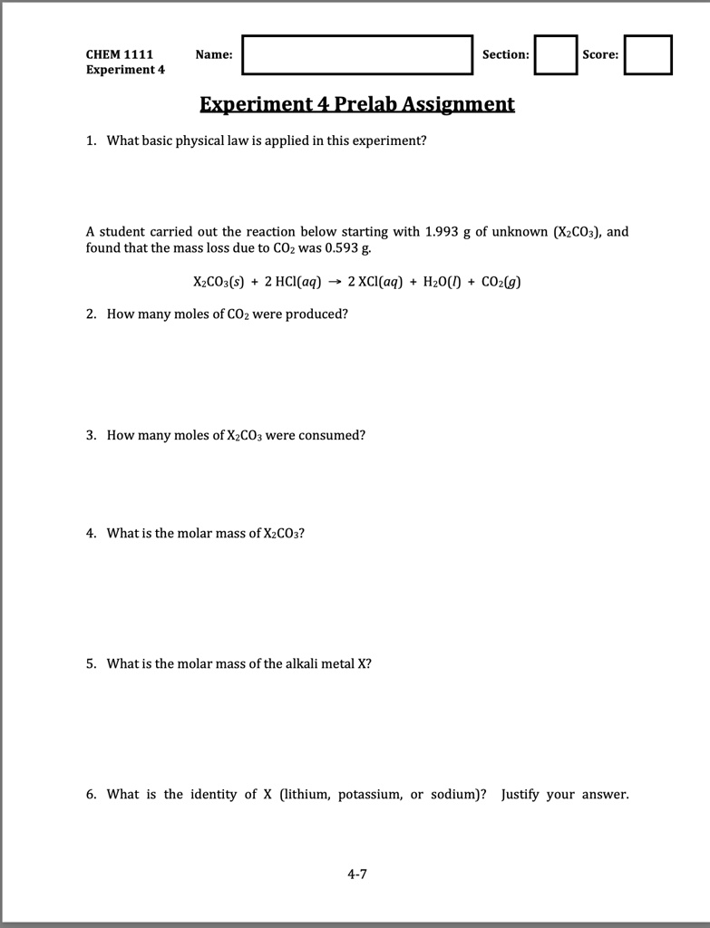 CHEM 1111 Experiment 4 Name: Section: Score: Experiment 4 Prelab Assignment 1. What basic ...