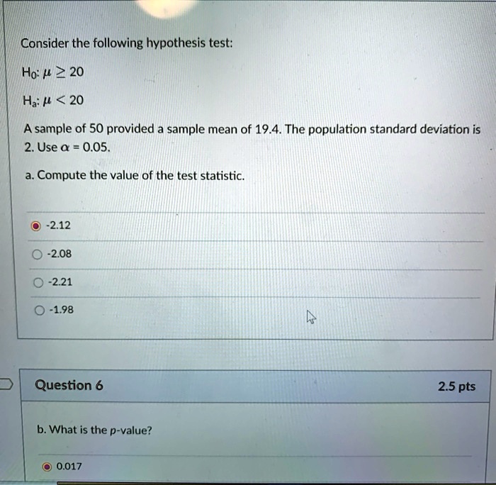 Solved Consider The Following Hypothesis Test Ho 20 Ha