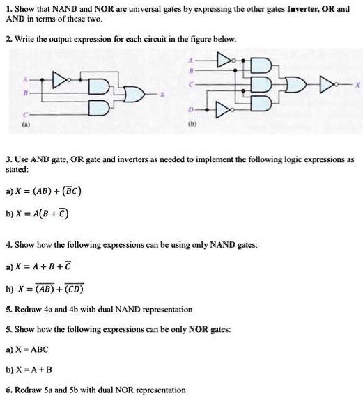 [GET ANSWER] 1. Show that NAND and NOR are universal gates by ...
