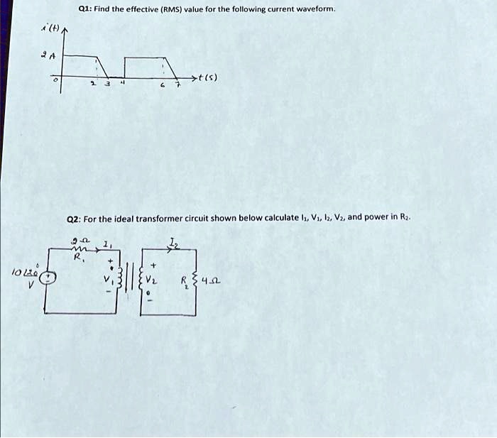SOLVED: Q1: Find the effective (RMS) value for the following current vector: I(t) 02: For the ...
