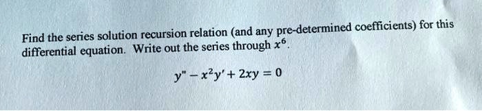 Solved Recursion Relation And Any Predetermined Coefficients For 3353