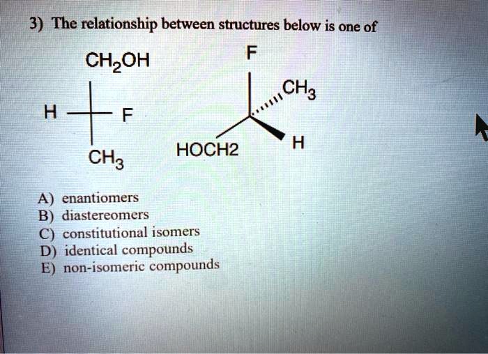 SOLVED:3) The relationship between structures below is one of CHzOH CHa ...