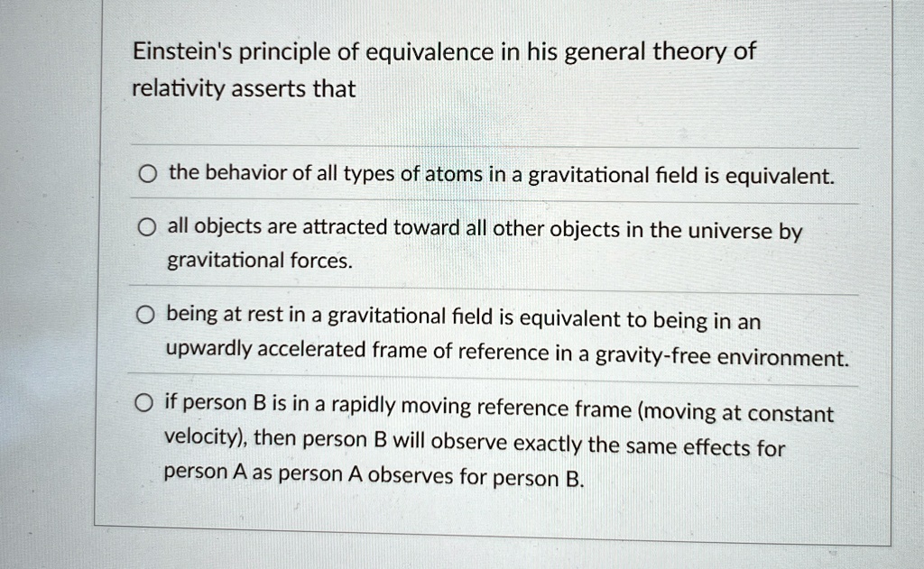 einsteins principle of equivalence in his general theory of relativity ...