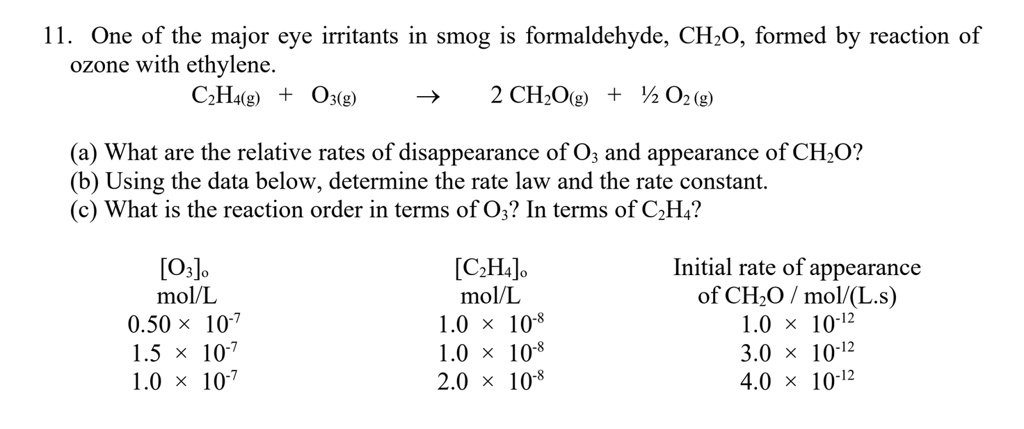 SOLVED: 11. One of the major eye irritants in smog is formaldehyde ...