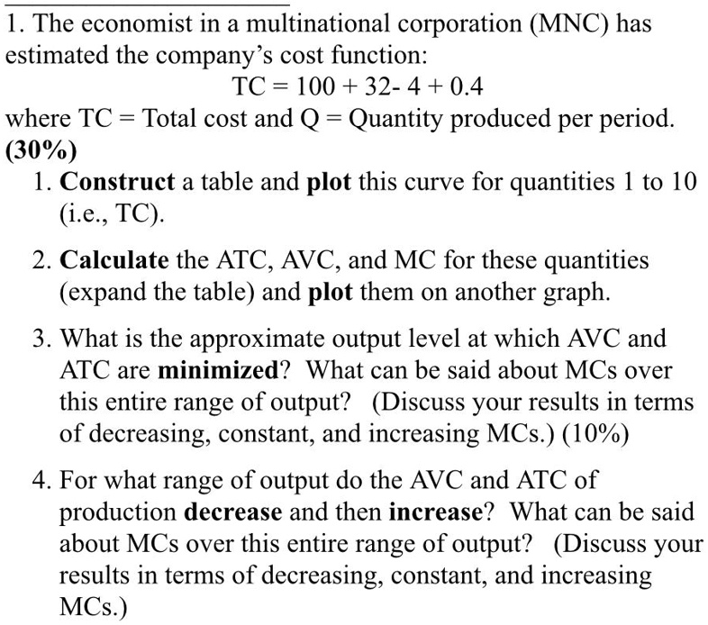 SOLVED: The economist in a multinational corporation (MNC) has ...