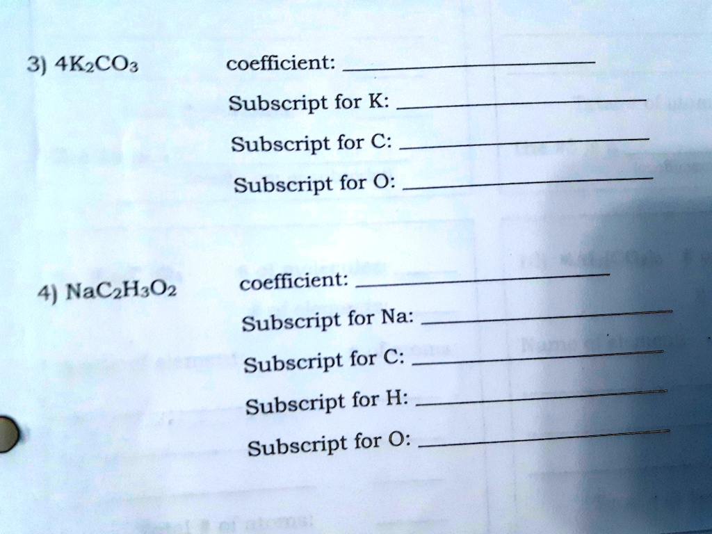 3) 4K2CO3 coefficient: Subscript for K: Subscript for C: Subscript for ...