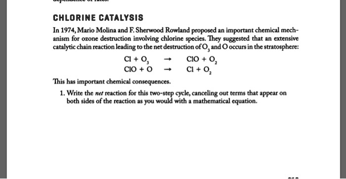 SOLVED: chLORine catALYSiS In 1974,Mario Molina and F Sherwood Rowland ...