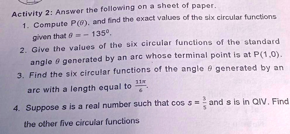 following on sheet of paper Activity 2: Answer the and find the exact ...