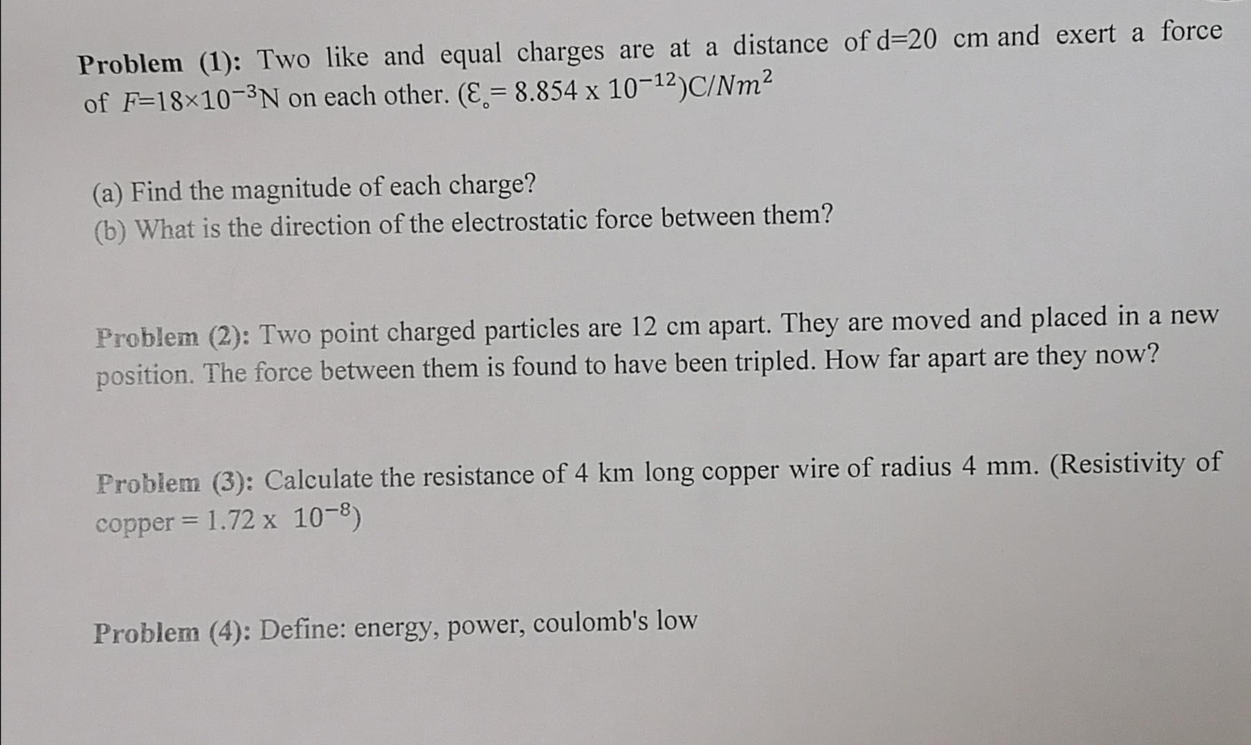 SOLVED: Problem (1): Two like and equal charges are at a distance of d=20 cm and exert a force ...