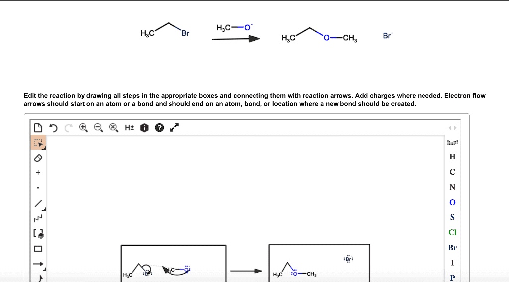 H3C Br H3C-O- H?C O-CH3 Br Edit the reaction by drawing all steps in ...