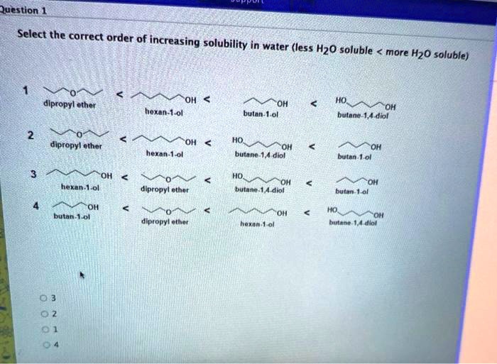 SOLVED:Question Select the correct order of increasing solubility in ...