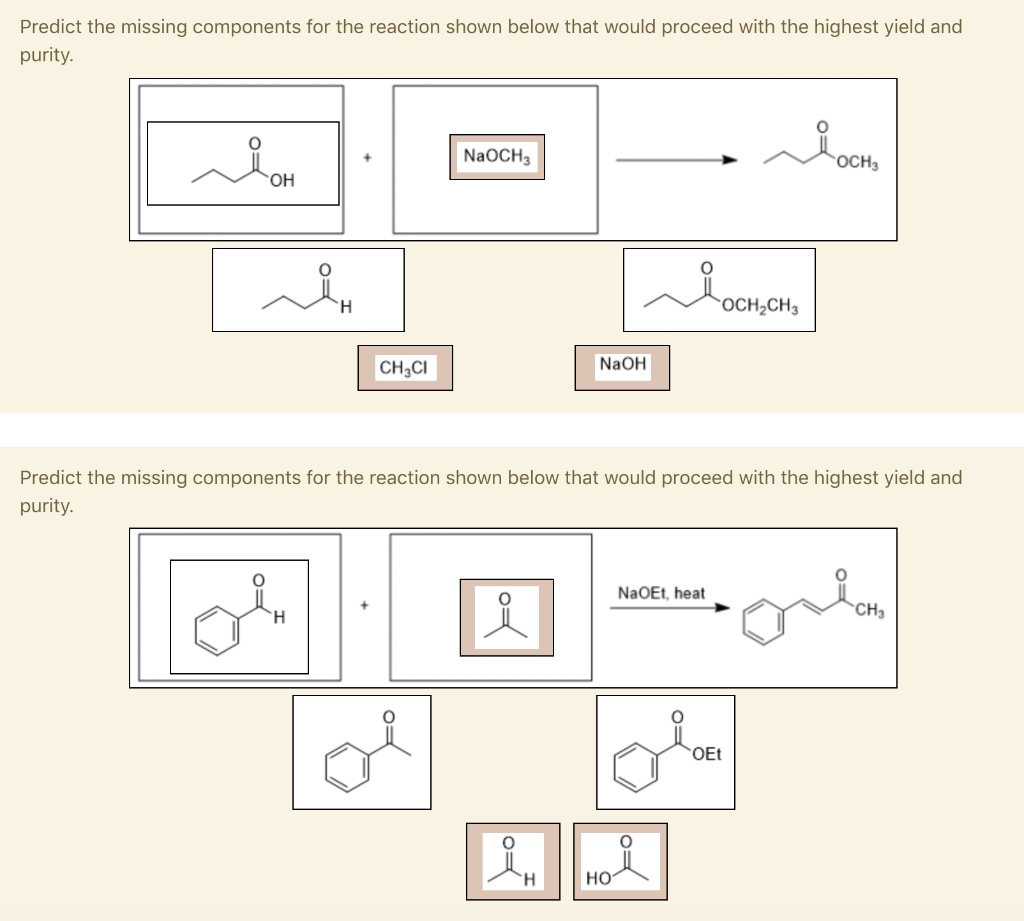 SOLVED: Predict the missing components for the reaction shown below ...
