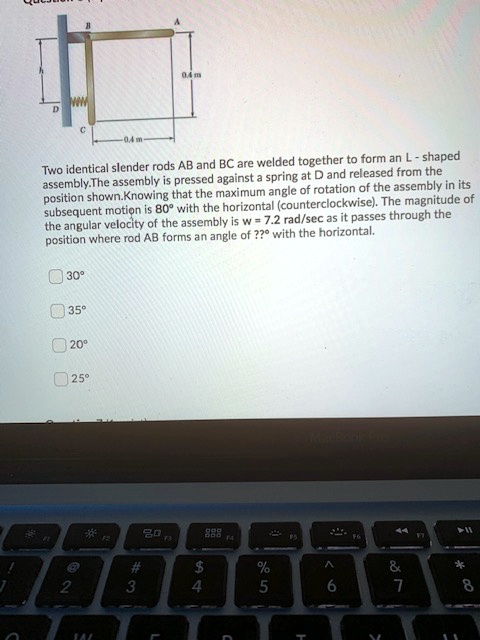 SOLVED: Two identical slender rods AB and BC are welded together to ...