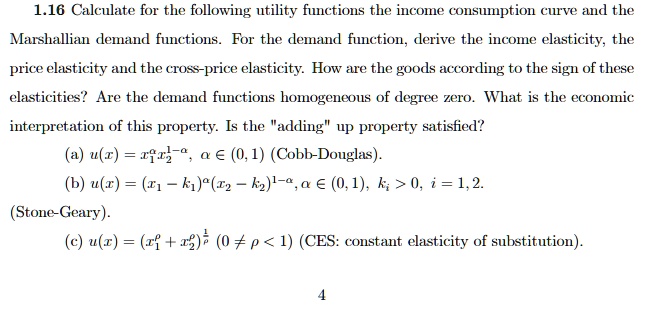 SOLVED: 1.16 Calculate for the following utility functions the income consumption curve and the ...