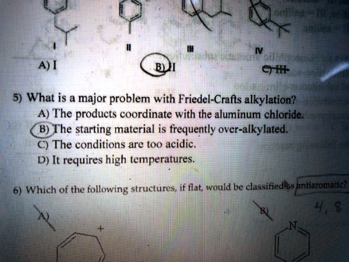 a crt 5 what is major problem with friedel crafts alkylation a the ...