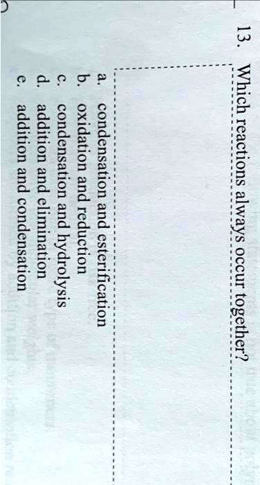 SOLVED: 3 3 addition and condensation addition and elimination ...