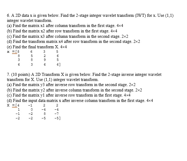 a 2d data is given below find the stage integer wavelet transform iwt for use 11 integer wavelet ...