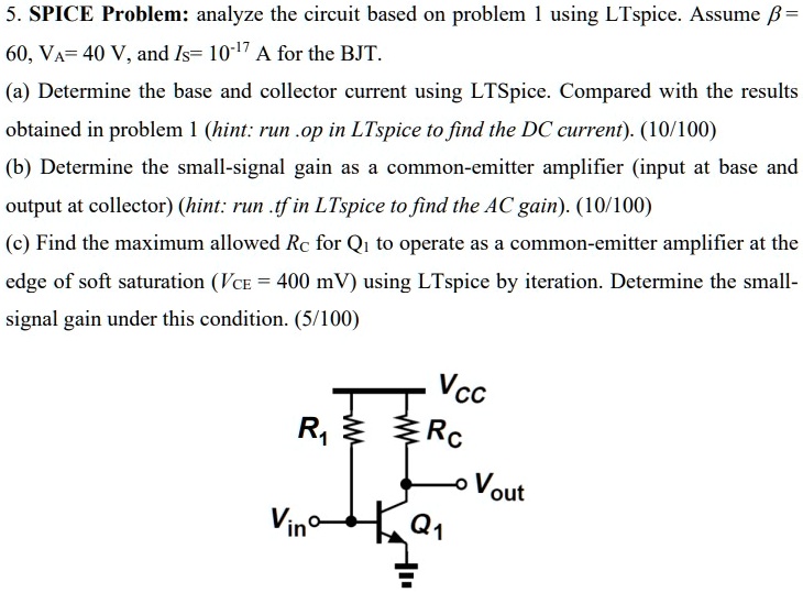 SOLVED: 5. SPICE Problem: analyze the circuit based on problem 1 using ...