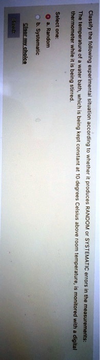 SOLVED: Chruck lsar my.cholce b.Systematic a.Random Select one ...