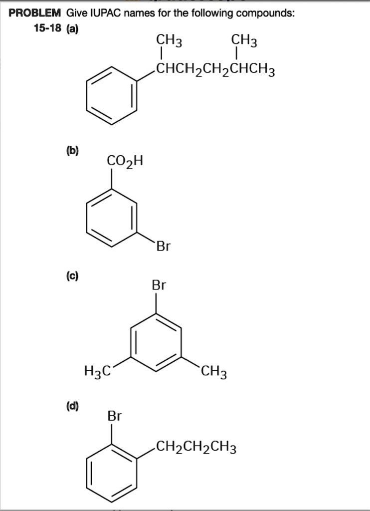 SOLVED: 15-18 Give IUPAC names for the following compounds: PROBLEM Give IUPAC names for the ...