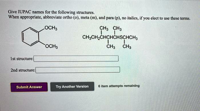 Give IUPAC names for the following structures. When appropriate, abbreviate ortho (o), meta (m ...