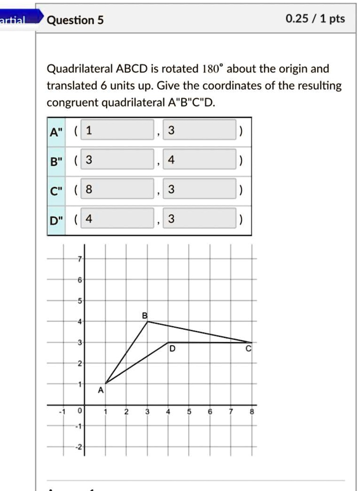 SOLVED: 'A practice problem regarding quadrilateral artial Question 5 0 ... SOLVED: 'A practice problem regarding quadrilateral artial Question 5 0 ...