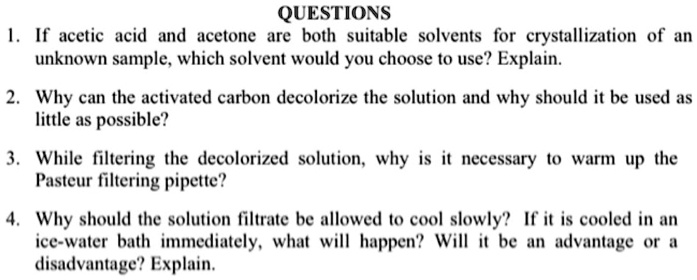 SOLVED: QUESTIONS: If acetic acid and acetone are both suitable ...
